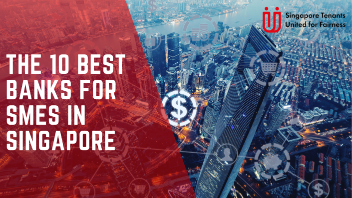 The 10 Best Banks for SMEs in Singapore